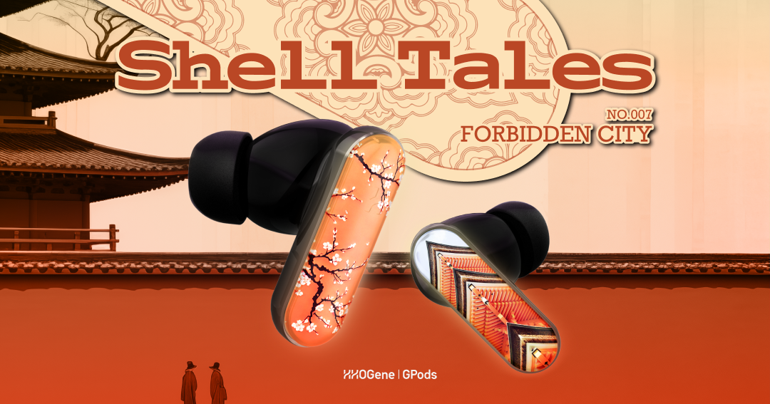 GPods Shell Tales 007 - Forbidden City – HHOGene